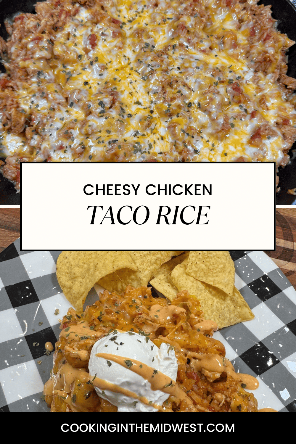 Cheesy Chicken Taco Rice - Cooking in the Midwest